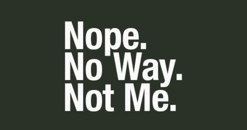 Nope, No Way, Not Me—FB - Venturans for Responsible and Efficient ...